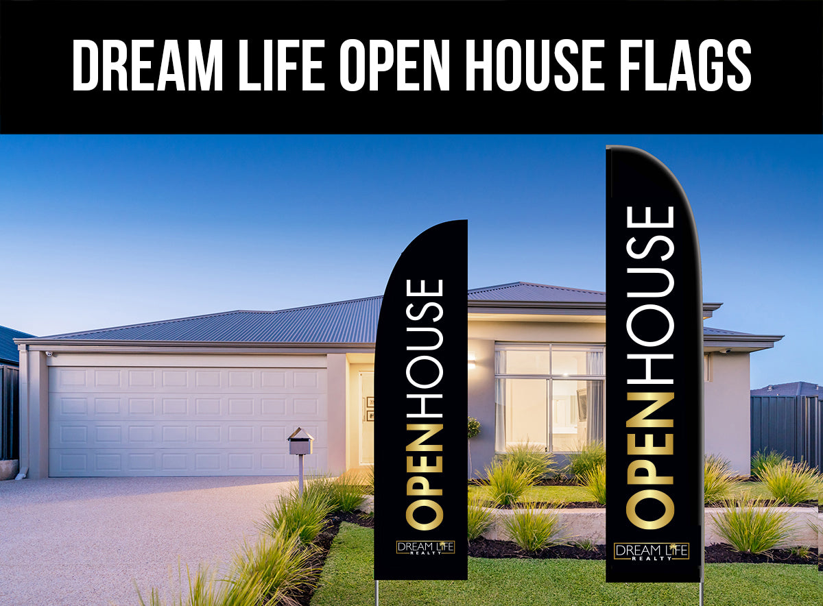 Dream Life Flags – Realtor Printing